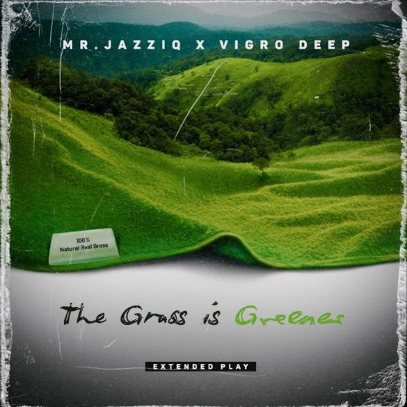 Mr JazziQ and Vigro Deep Unveil Exciting New EP